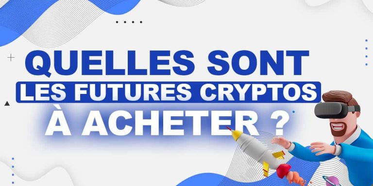 Crypto futur | Les meilleures futures crypto-monnaies en 2026